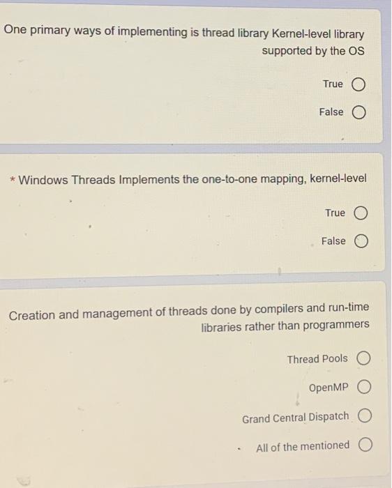 Solved One primary ways of implementing is thread library | Chegg.com