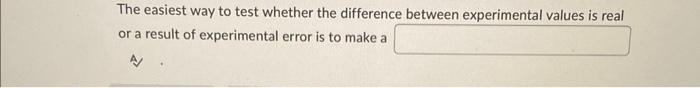 Solved The easiest way to test whether the difference | Chegg.com