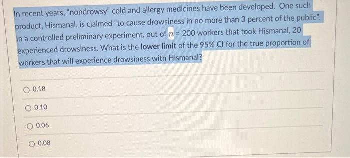 Solved In recent years, "nondrowsy" cold and allergy | Chegg.com