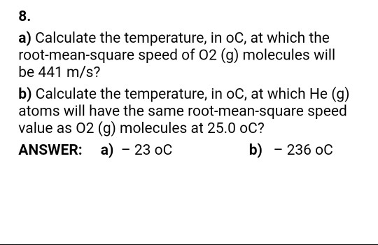 Solved a) Calculate the temperature, in oC, at which the | Chegg.com