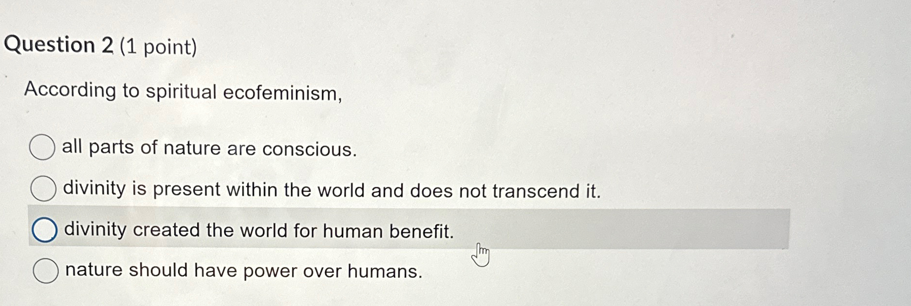 Solved Question 2 ( 1 ﻿point)According to spiritual | Chegg.com