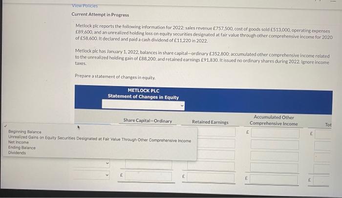 Solved View Policies Current Attempt in Progress Metlock plc | Chegg.com