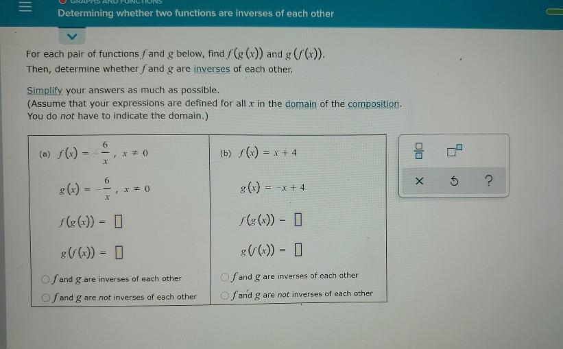Solved III Determining whether two functions are inverses of | Chegg.com