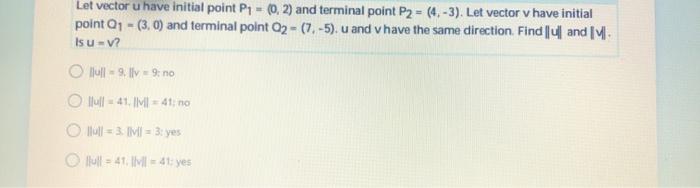 Solved Let vector u have initial point P1 (0, 2) and | Chegg.com