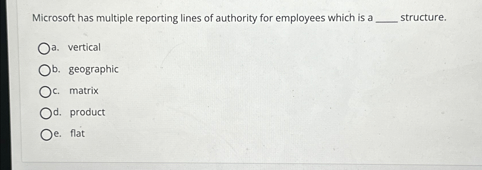 Solved Microsoft has multiple reporting lines of authority | Chegg.com