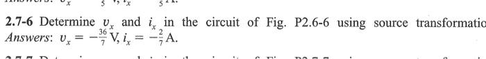 Solved 2.7-6 Determine vx and ix in the circuit of Fig. | Chegg.com
