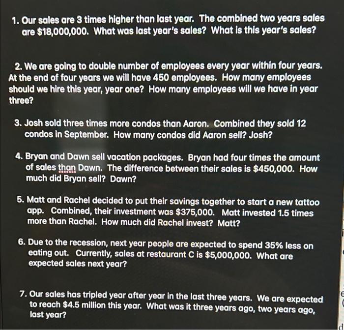 Solved 1. Our sales are 3 times higher than last year. The | Chegg.com