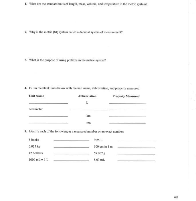 [Solved]: 1. What are the standard units of length, mass, v