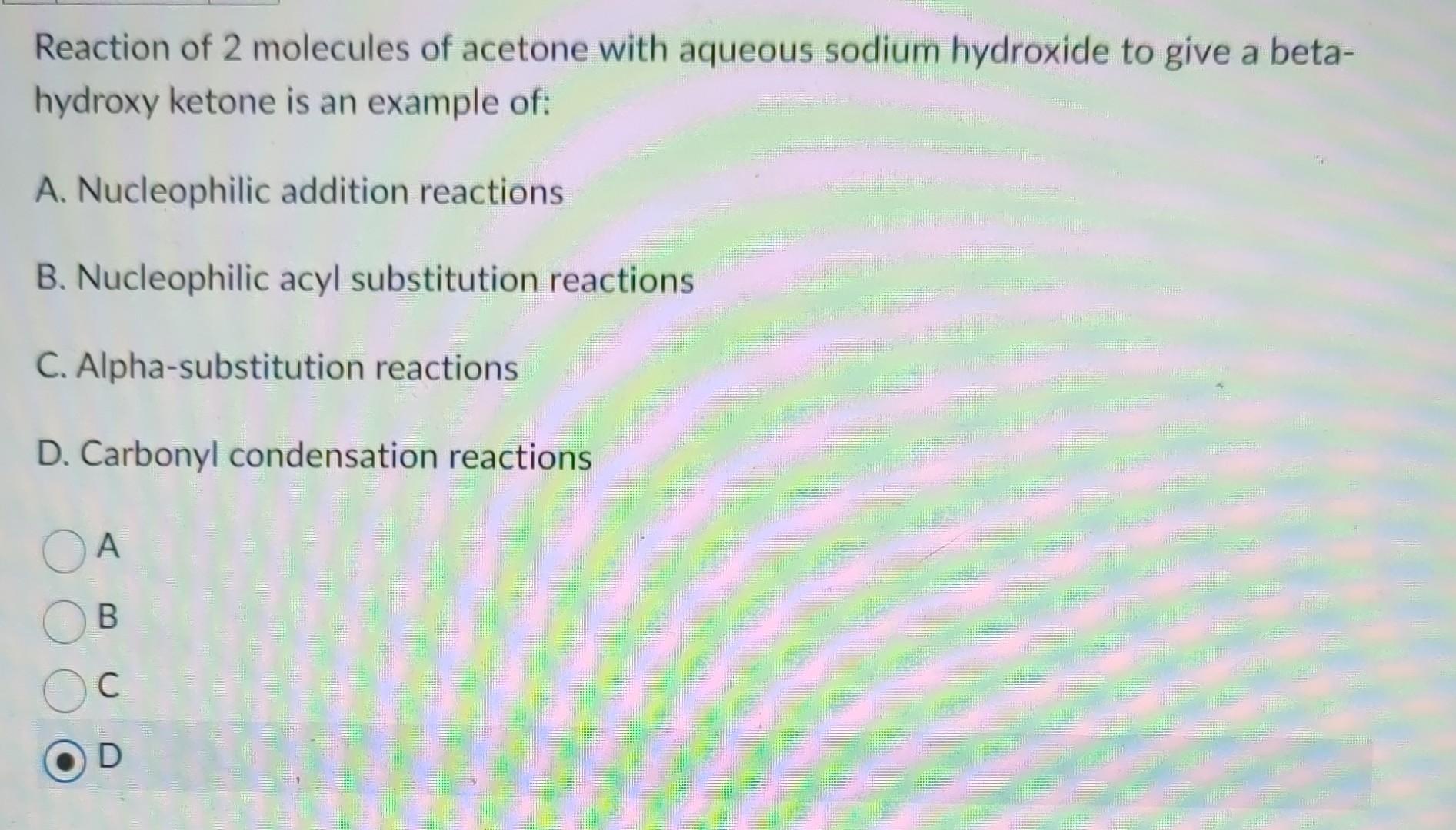 Solved Reaction of 2 molecules of acetone with aqueous | Chegg.com