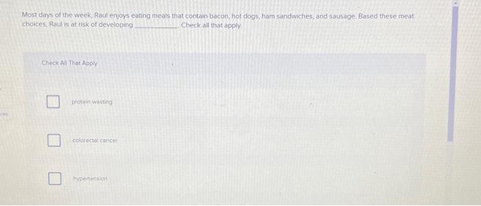 Most days of the week, Raul enjoys eating meals that | Chegg.com