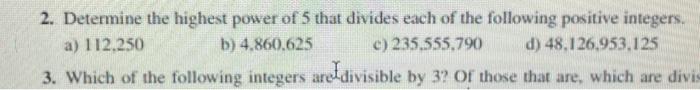 Solved 2. Determine the highest power of 5 that divides each | Chegg.com