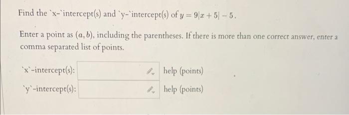 Solved Find the 'x-"intercept(s) and 'y-"intercept(s) of y = | Chegg.com