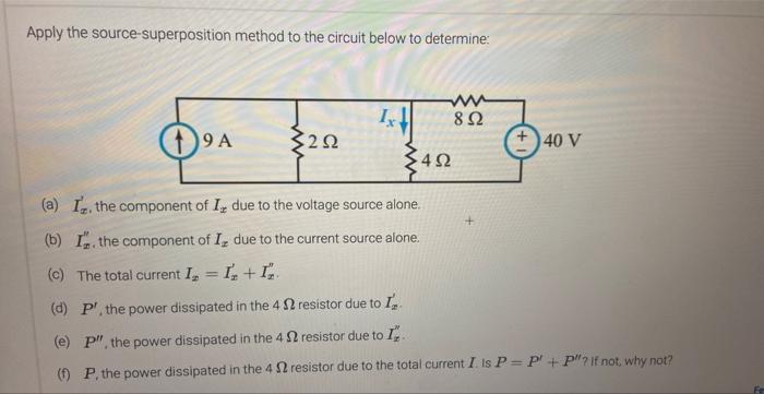 Solved Apply the source-superposition method to the circuit | Chegg.com