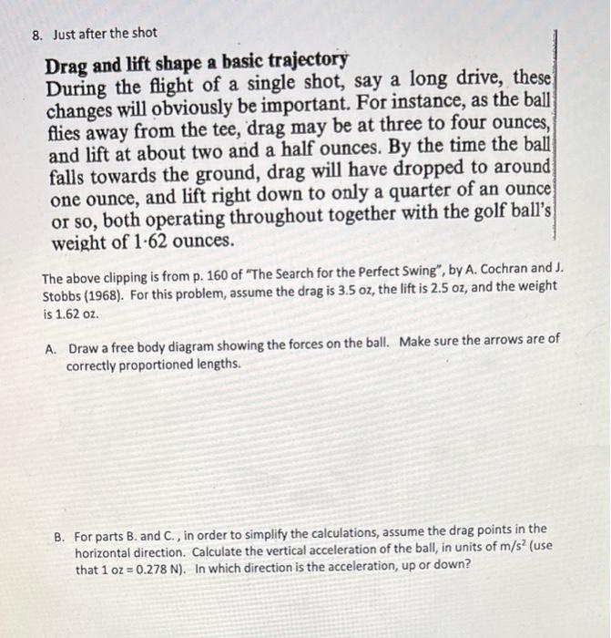 8. Just after the shot Drag and lift shape a basic | Chegg.com
