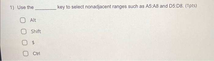 Solved 1) Use the key to select nonadjacent ranges such as | Chegg.com