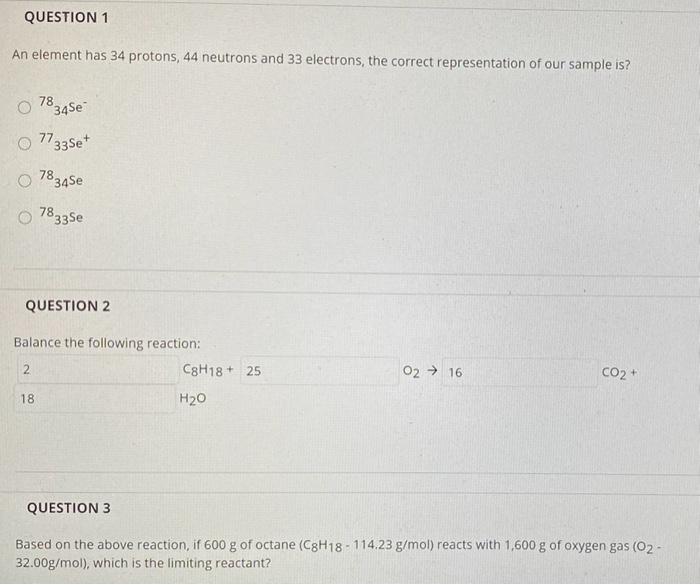 Solved QUESTION 1 An element has 34 protons, 44 neutrons and | Chegg.com