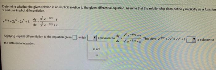Solved Determine whether the given relation is an implicit | Chegg.com