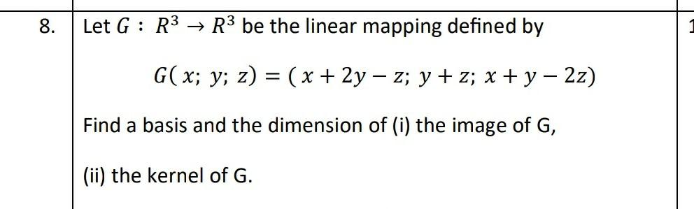 Solved Let G:R3→R3 be the linear mapping defined by | Chegg.com