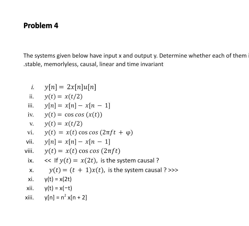 Solved The systems given below have input x and output y. | Chegg.com