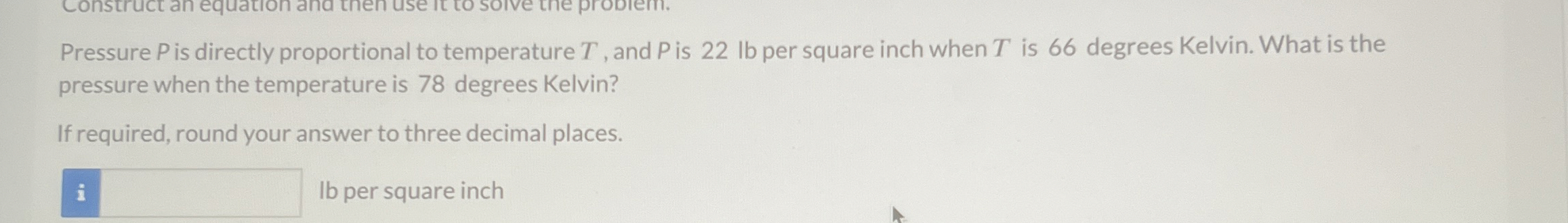 Pressure P ﻿is directly proportional to temperature | Chegg.com
