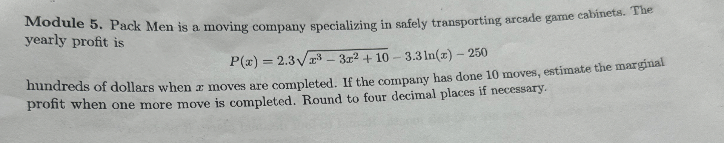 Solved Module 5. ﻿Pack Men is a moving company specializing | Chegg.com