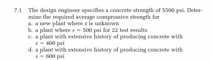 Solved The design engineer specifies a concrete strength of | Chegg.com