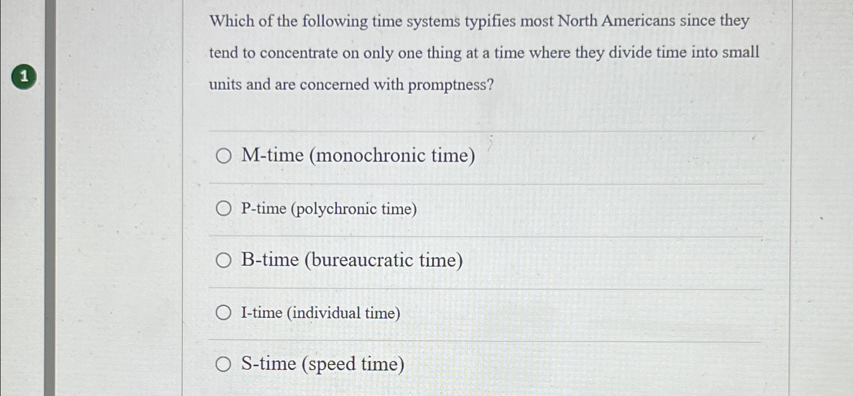 Solved Which of the following time systems typifies most | Chegg.com