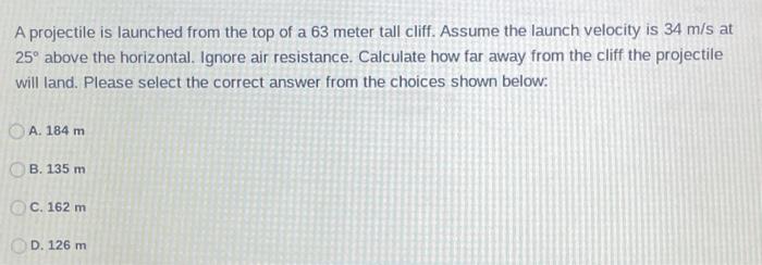 Solved A projectile is launched from the top of a 63 meter | Chegg.com