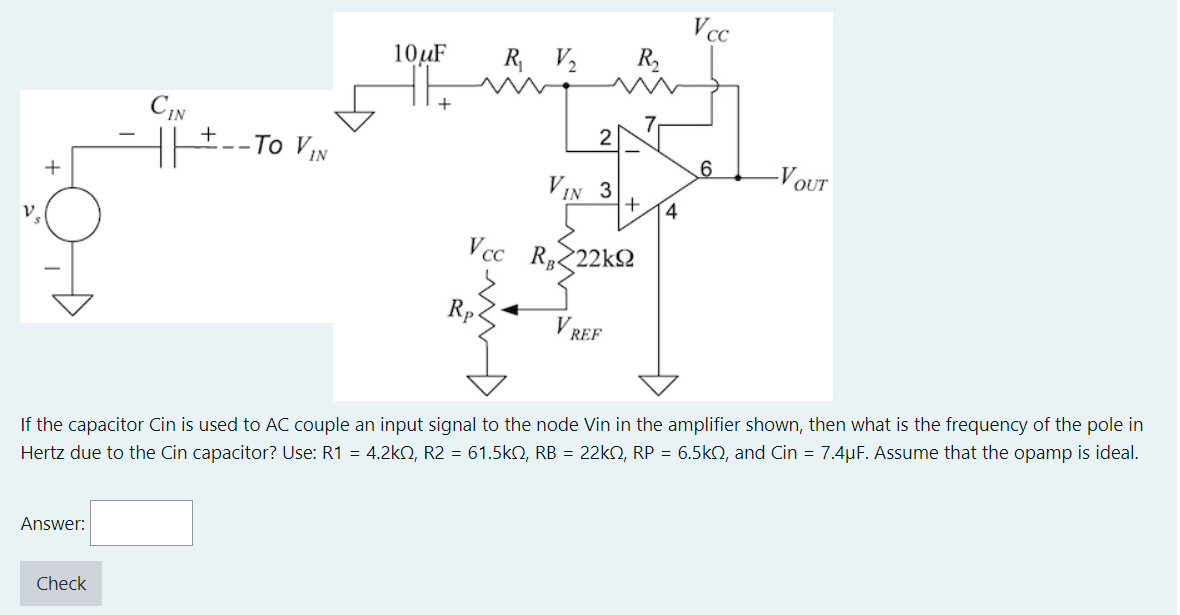 Solved If the capacitor Cin is used to AC ﻿couple an input | Chegg.com