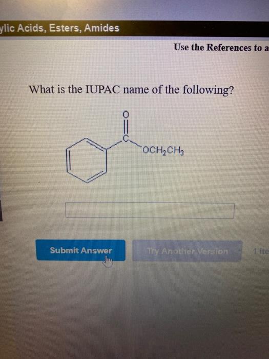 Solved ylic Acids, Esters, Amides Use the References to a | Chegg.com