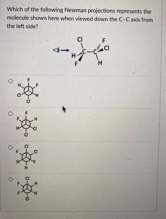 Solved Which of the following Newman projections represents | Chegg.com