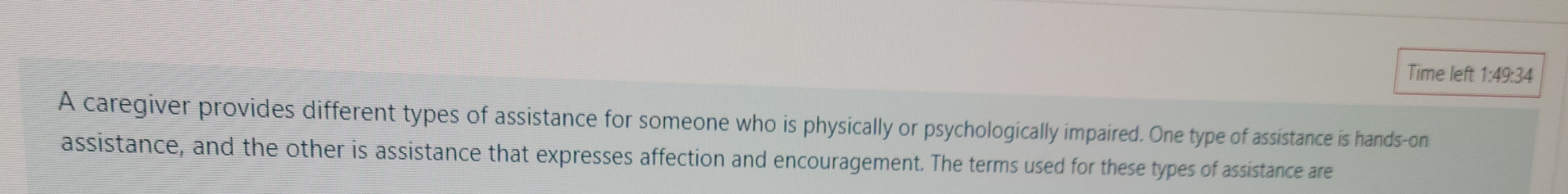 Solved A caregiver provides different types of assistance | Chegg.com