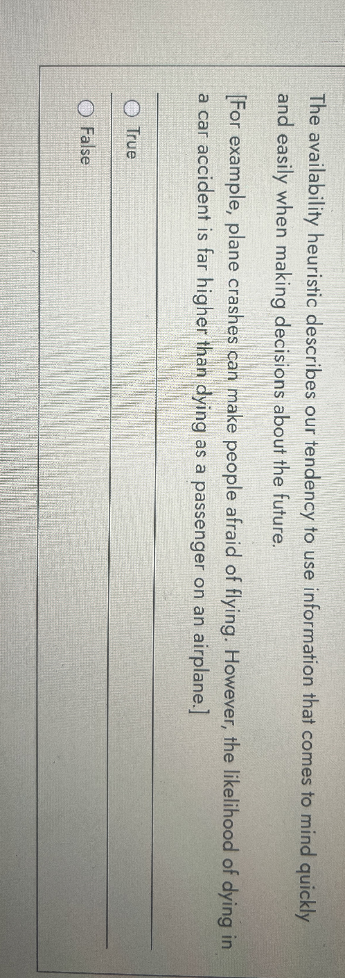Solved The availability heuristic describes our tendency to | Chegg.com