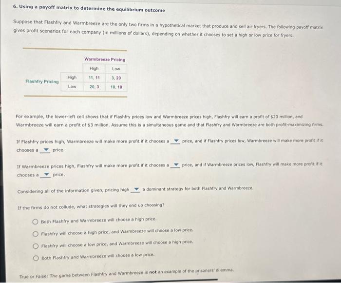 Solved 6. Using a payoff matrix to determine the equilibrium | Chegg.com