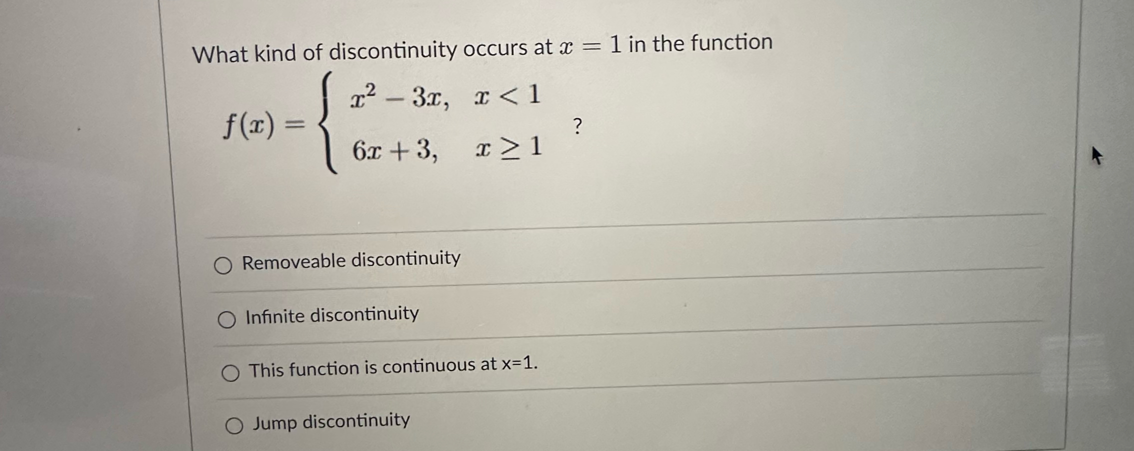 Solved What kind of discontinuity occurs at x=1 ﻿in the | Chegg.com