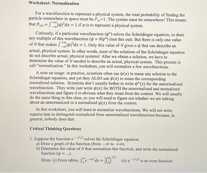 Solved For a wavefunction to represent a physical system, | Chegg.com