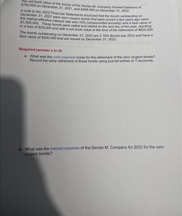 Solved The net book value of the bonds of the Declan M. | Chegg.com