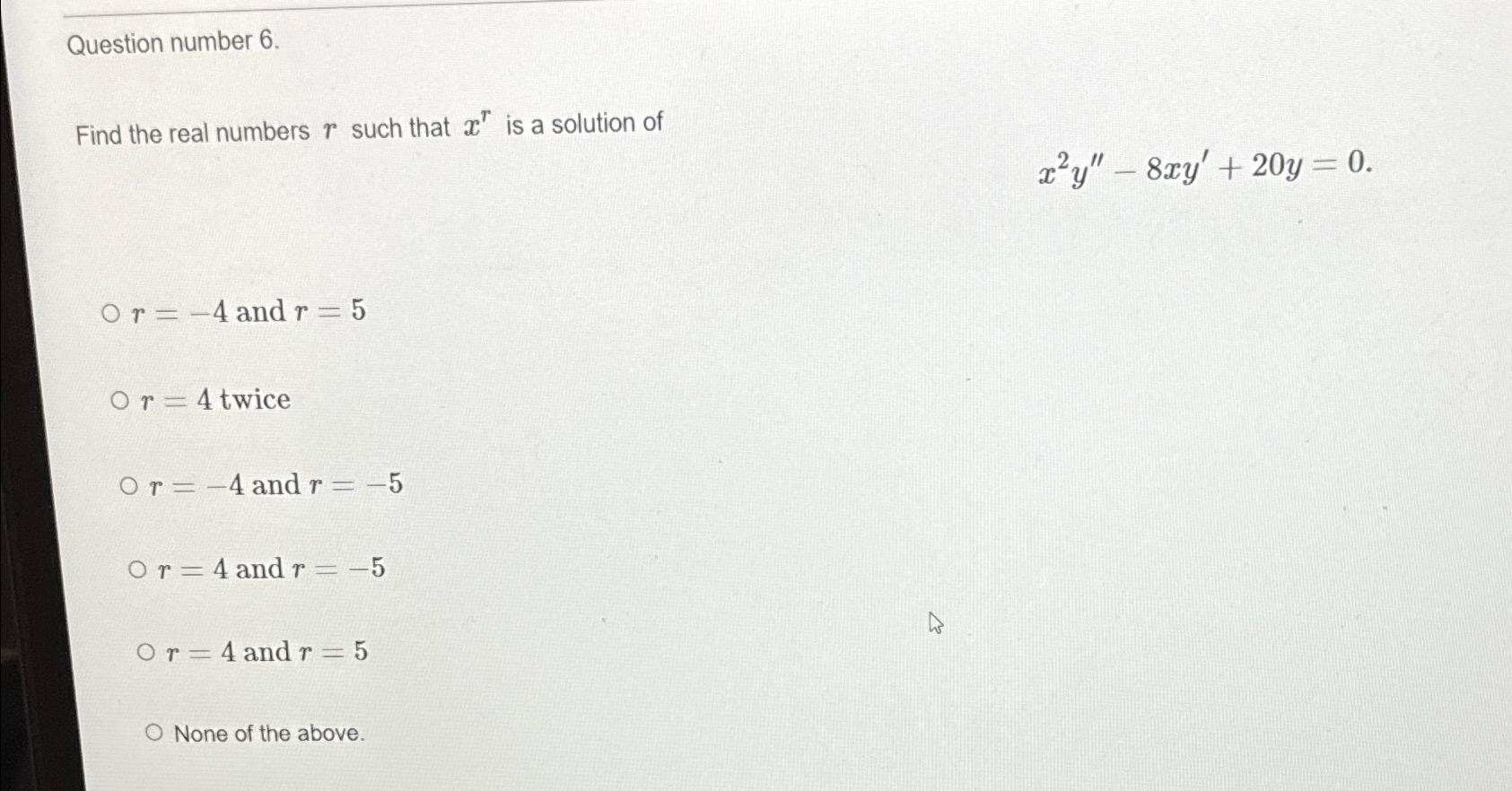 Solved Find the real numbers r ﻿such that xr ﻿is a solution | Chegg.com