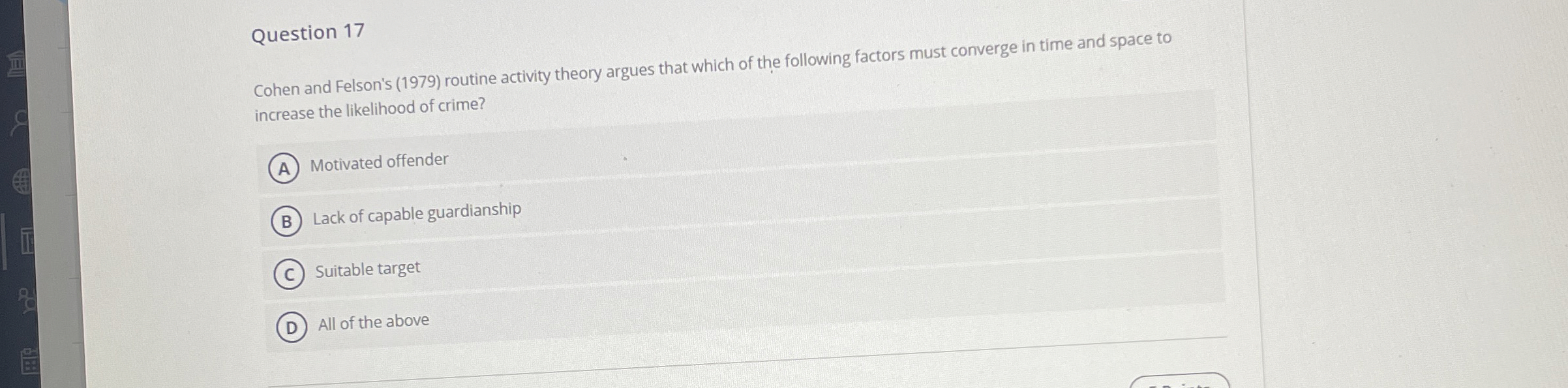 Solved Question 17Cohen and Felson's (1979) ﻿routine | Chegg.com