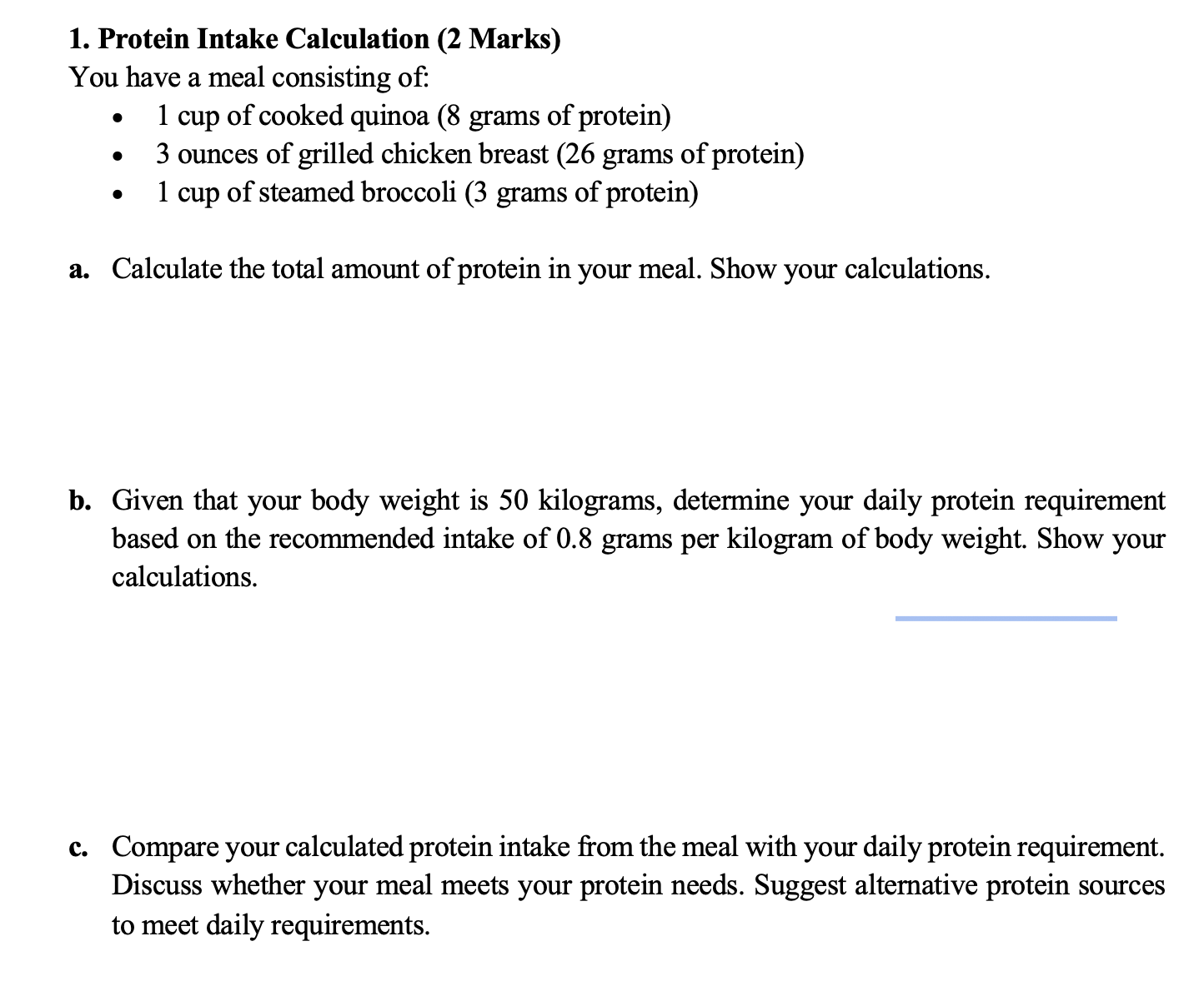 Solved Protein Intake Calculation 2 marks You Have A Meal