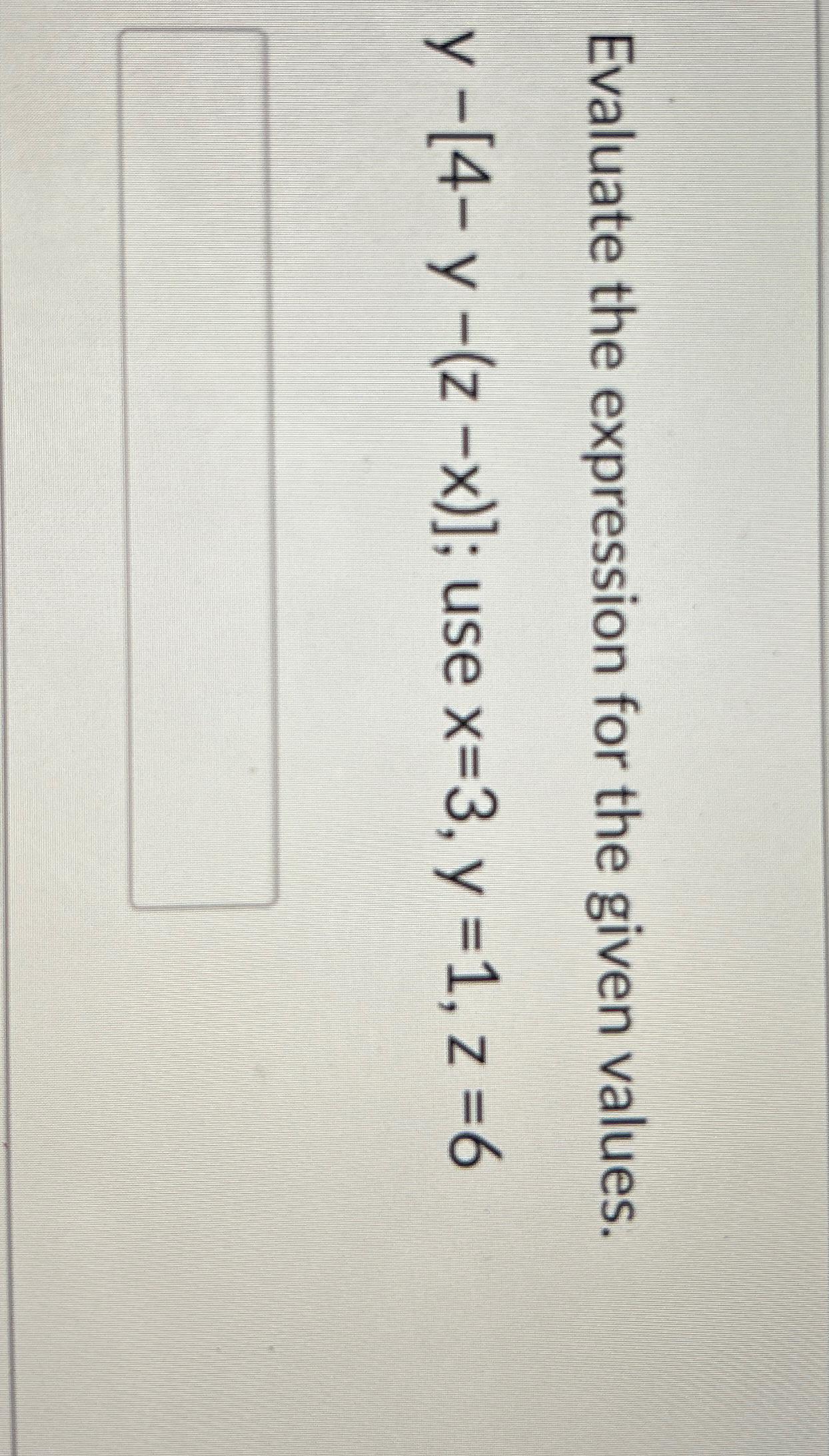 Solved Evaluate the expression for the given values. | Chegg.com