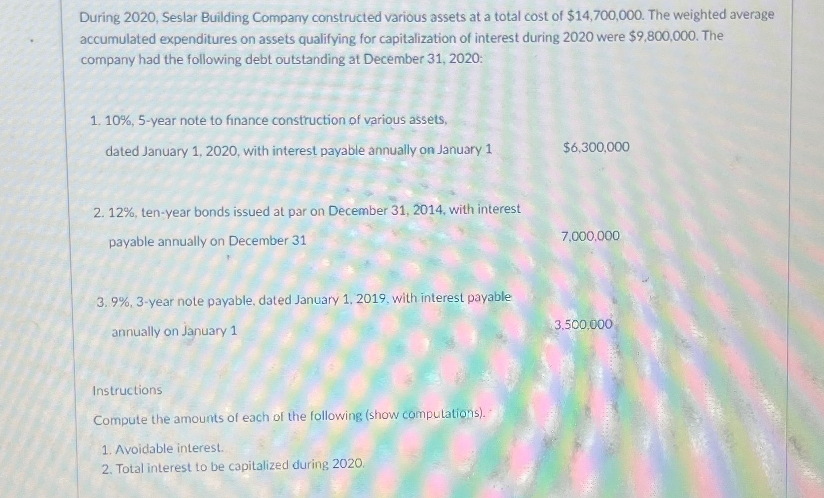 Solved During 2020, ﻿Seslar Building Company constructed | Chegg.com