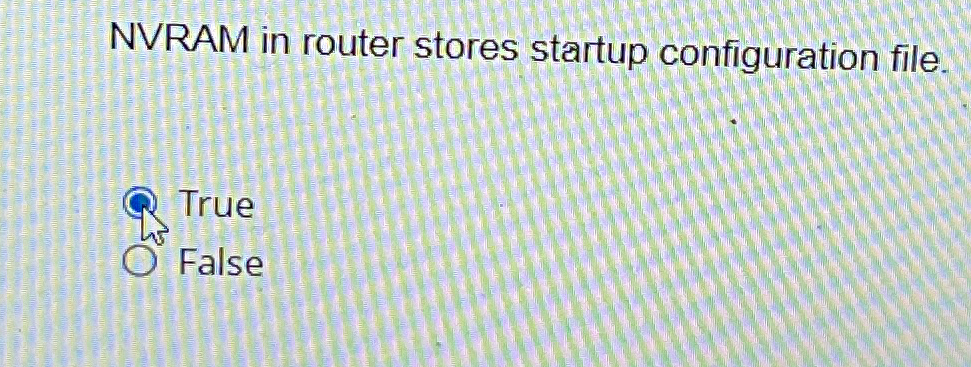 Solved NVRAM in router stores startup configuration | Chegg.com