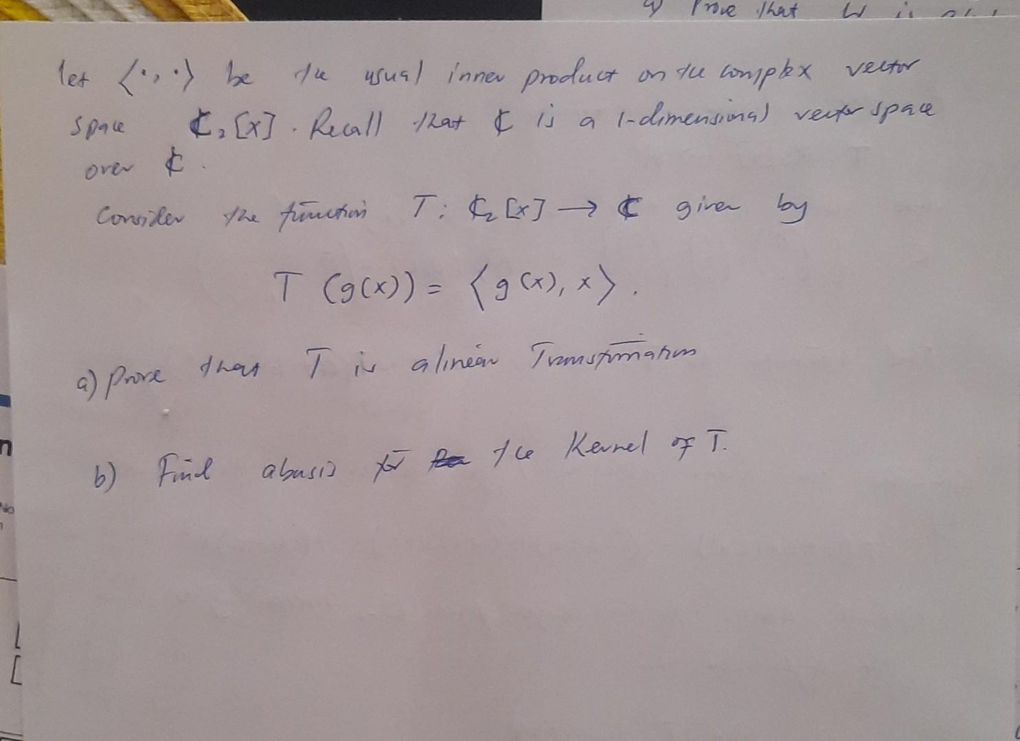 Solved over let (...) be the usual inner product on the | Chegg.com
