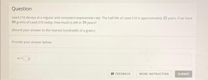 Solved Lead-210 decays at a regular and consistent | Chegg.com