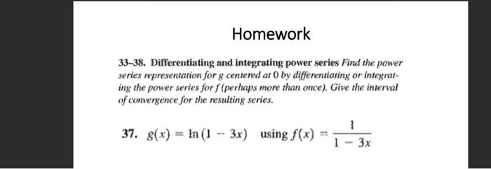 Solved Homework 33-38. Differentiating and integrating power | Chegg.com
