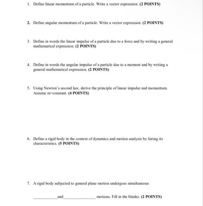 Solved 2. Define angular momentum of a particle. Write a | Chegg.com