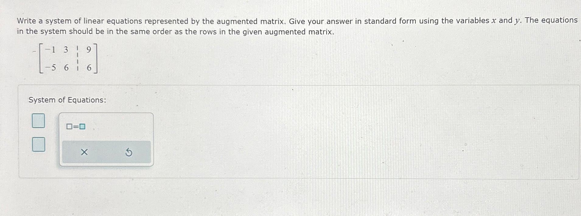 Solved Write A System Of Linear Equations Represented By The 