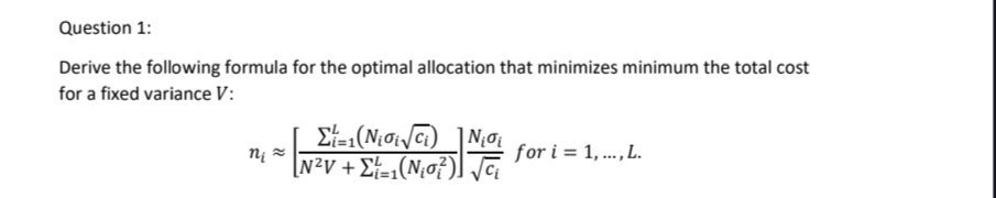 Solved Question 1:Derive the following formula for the | Chegg.com