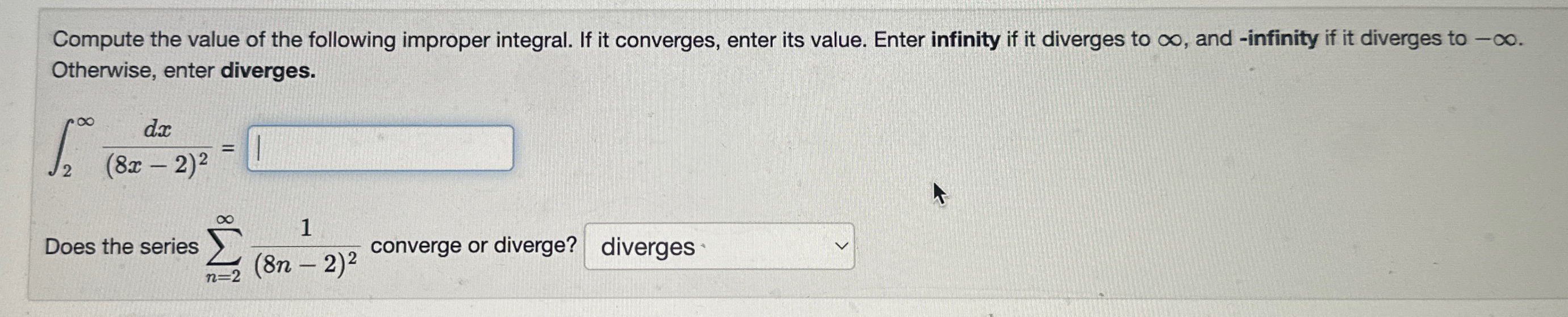 Solved Compute the value of the following improper integral. | Chegg.com